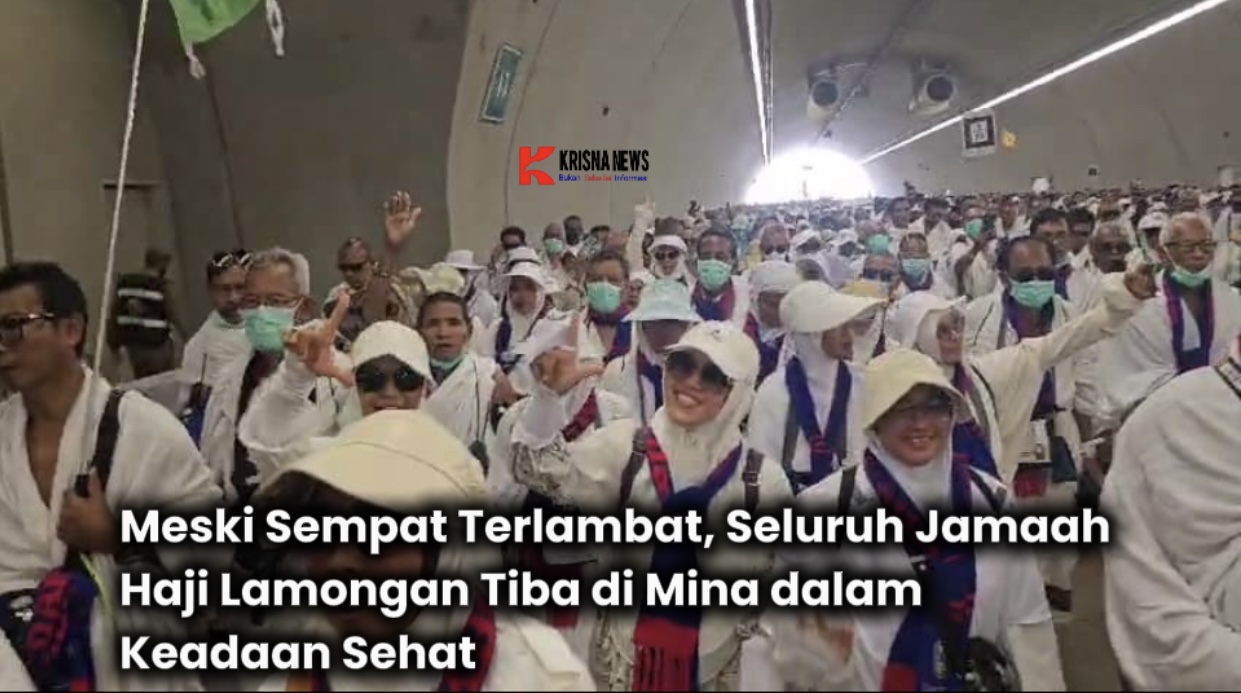 Meski Sempat Terlambat, Seluruh Jamaah Haji Lamongan Tiba di Mina dalam ...